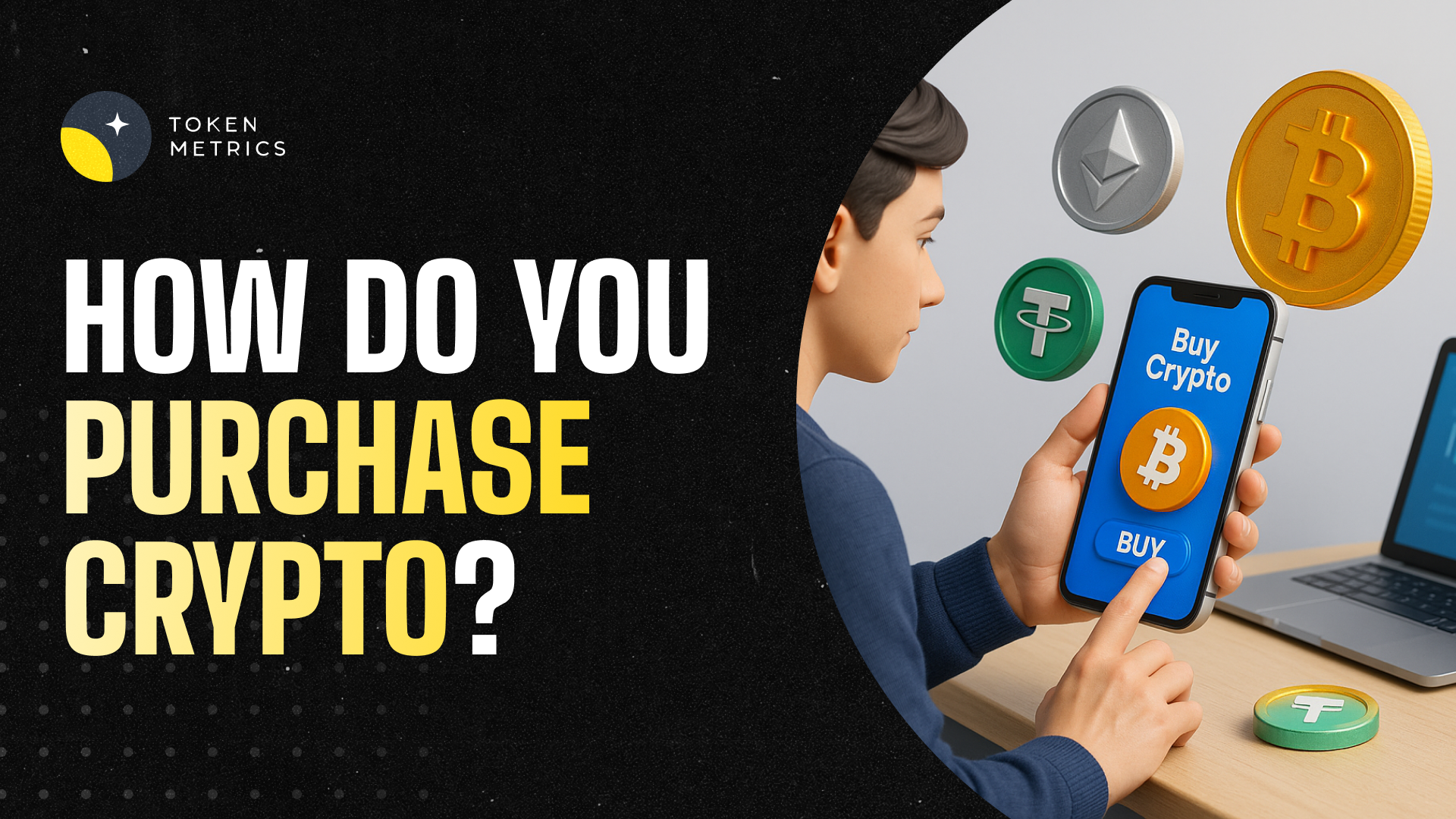 How Do You Purchase Cryptocurrency? Beginner’s Guide (2025)